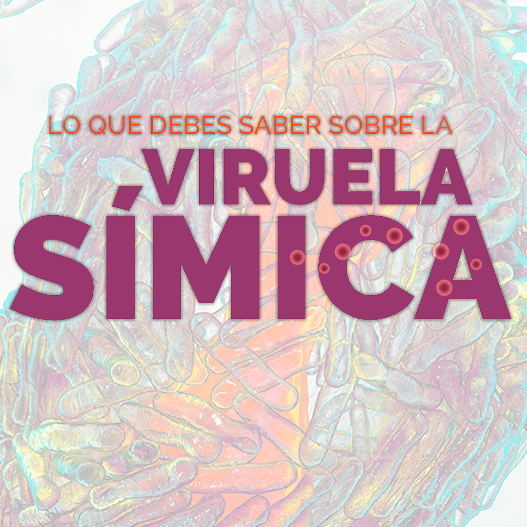 Lo que debes saber de la viruela símica